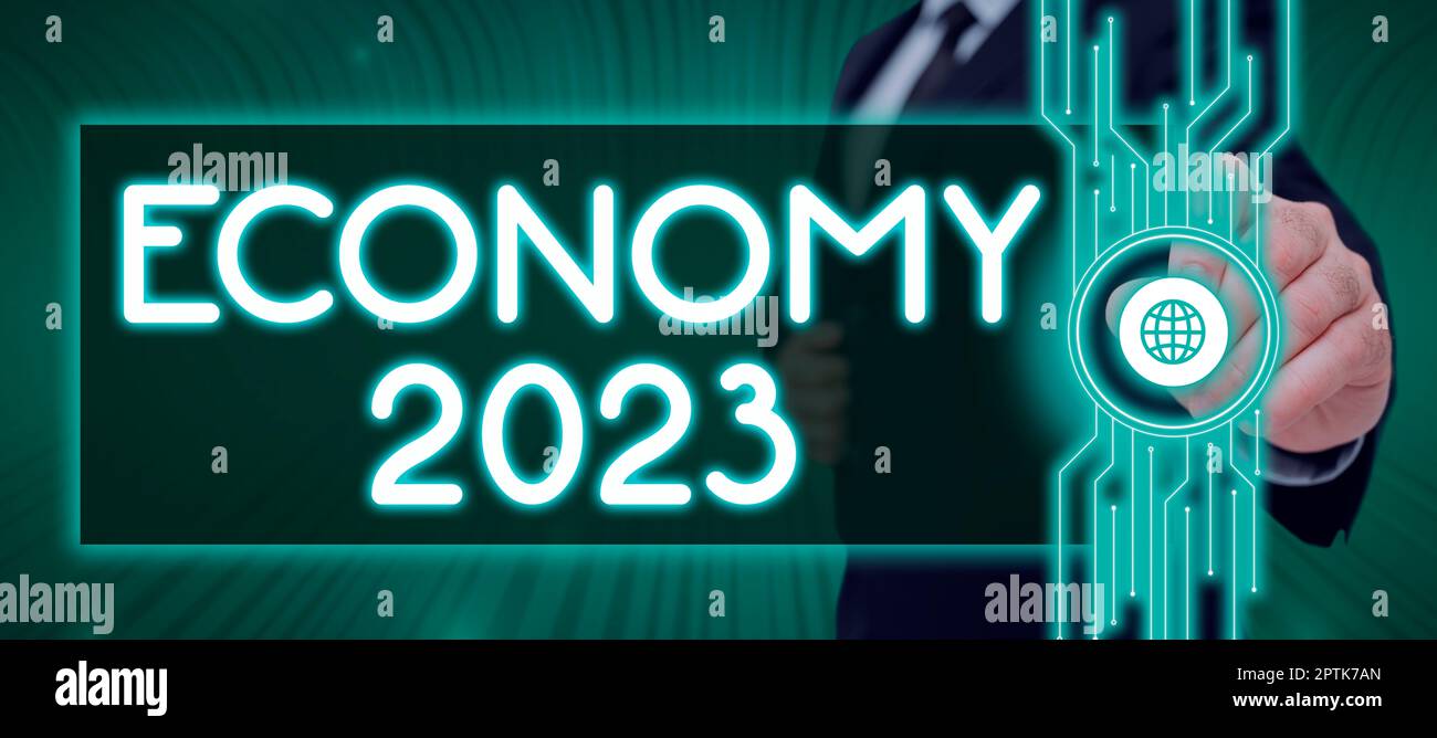 Text showing inspiration Economy 2023, Business concept State of wealth ...