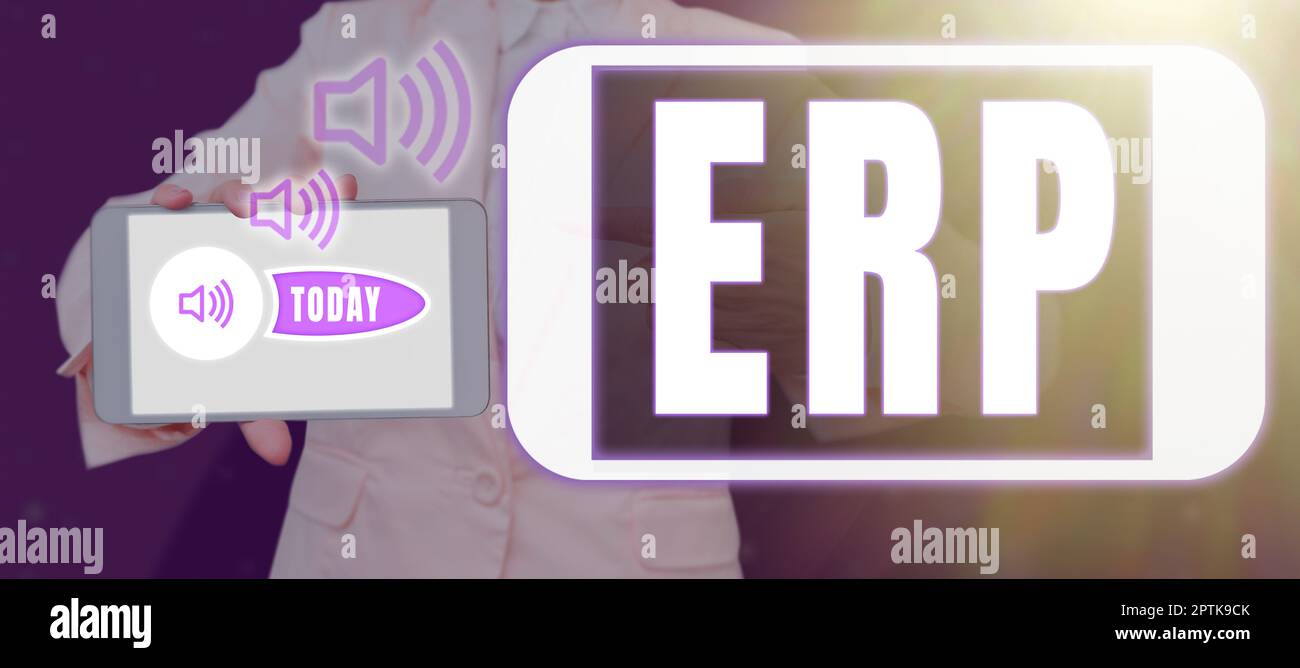 Sign displaying Erp, Internet Concept enterprise resource planning centralized database for ...