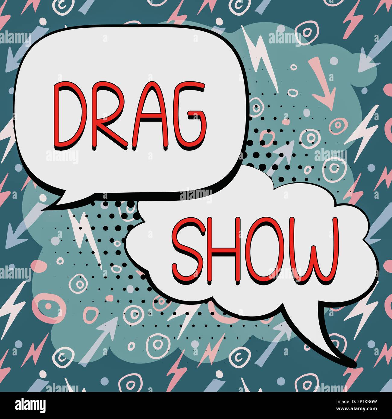 Text sign showing Drag Show, Internet Concept competitive event where ...