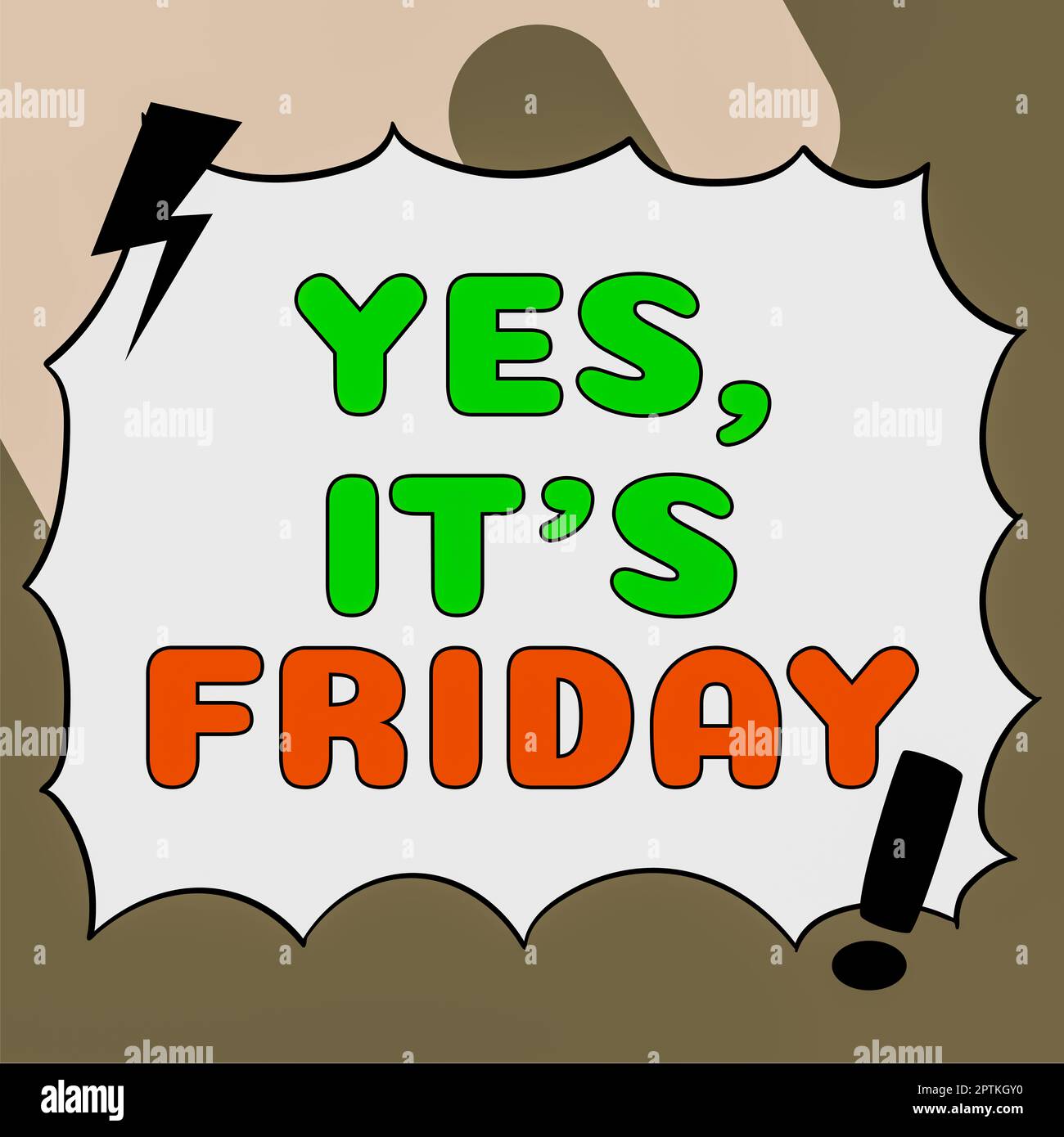 Conceptual caption Yes, It's Friday, Word Written on having weekend ...