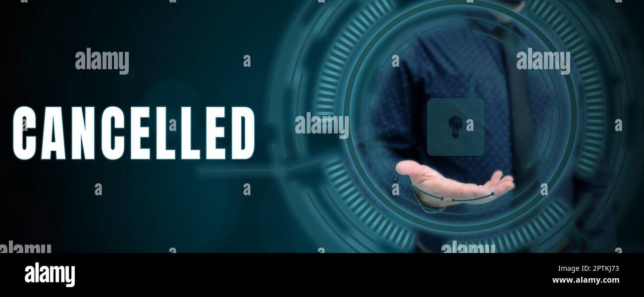 Hand writing sign Cancelled, Word Written on decide or announce that ...