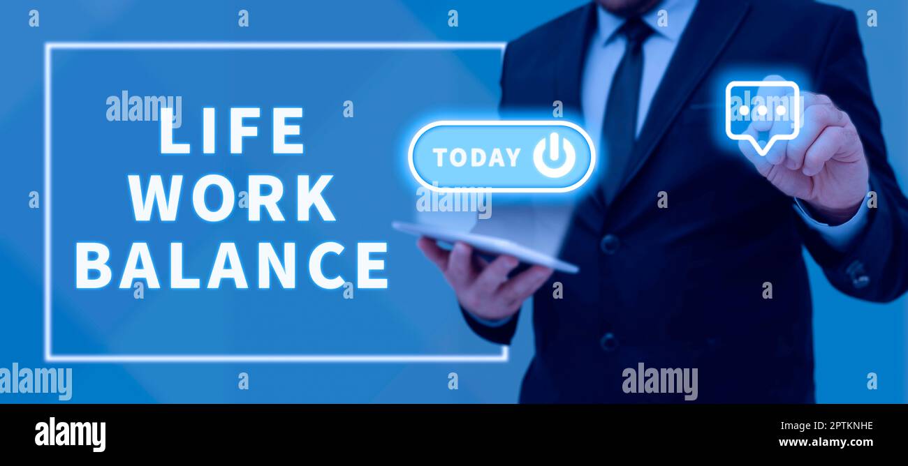 Hand writing sign Life Work Balance, Business showcase stability person ...