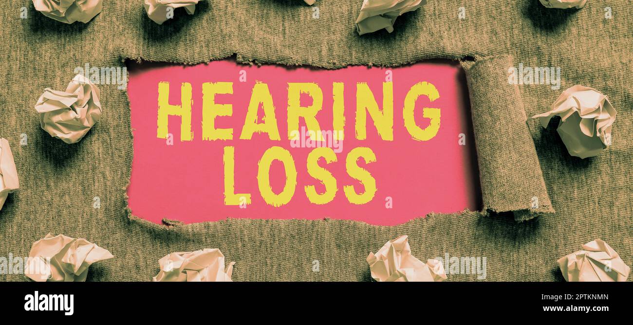 Text showing inspiration Hearing Loss, Business overview is partial or ...