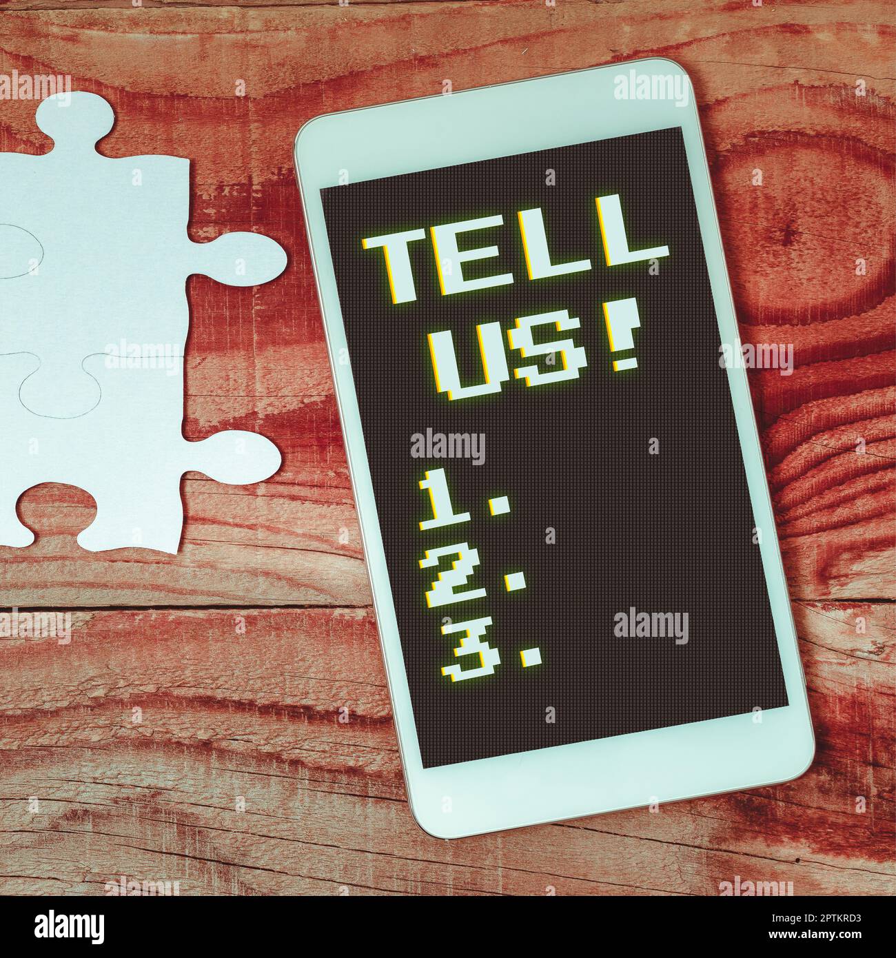 Sign displaying Tell Us, Word for communicate information to someone in ...