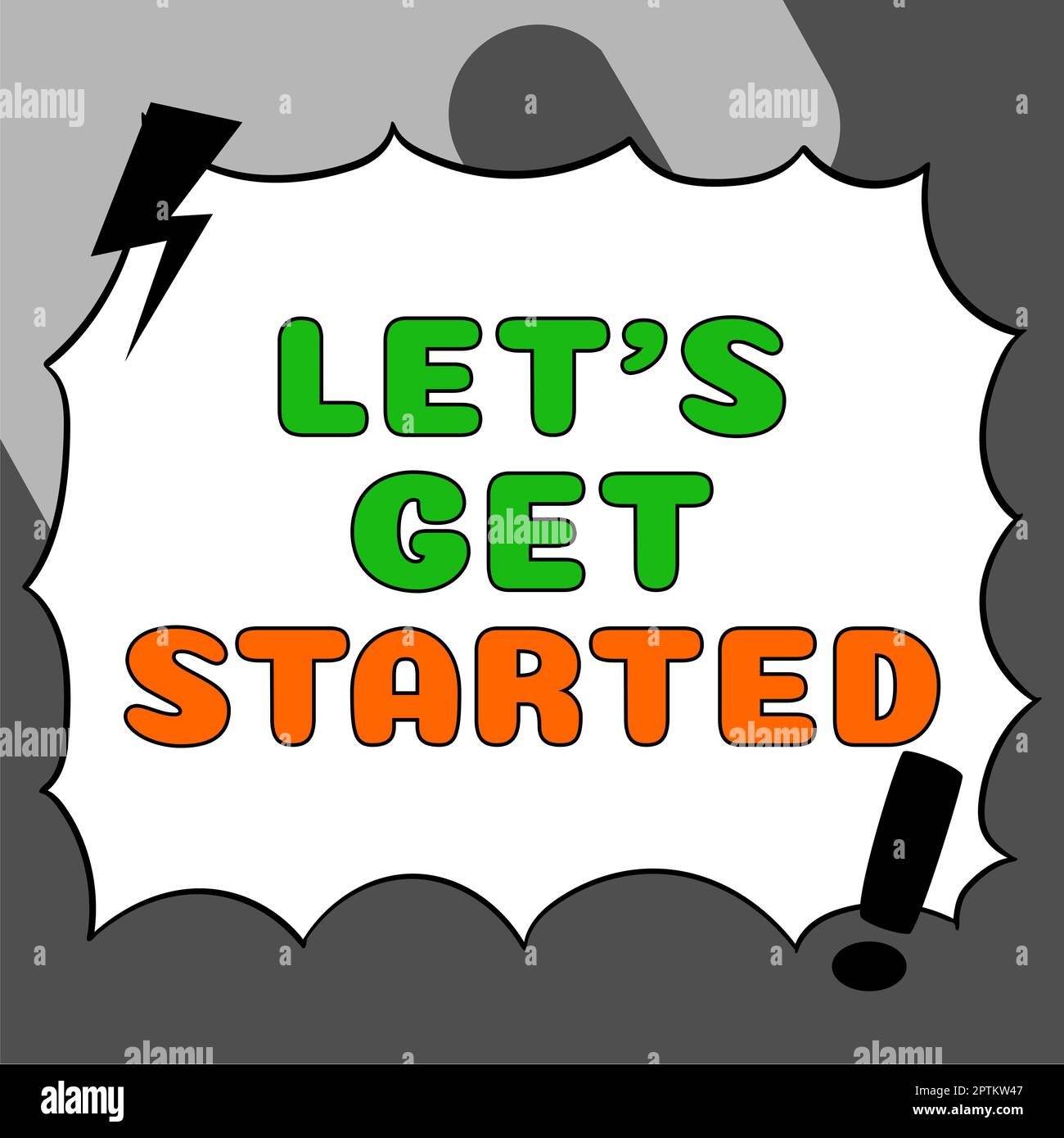 Text showing inspiration Let's Get Started, Business showcase To begin ...