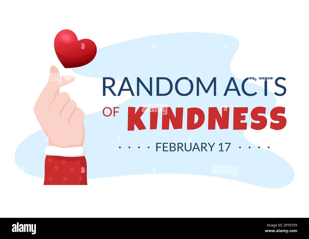 Random Acts of Kindness on February 17th Various Small Actions to Give ...