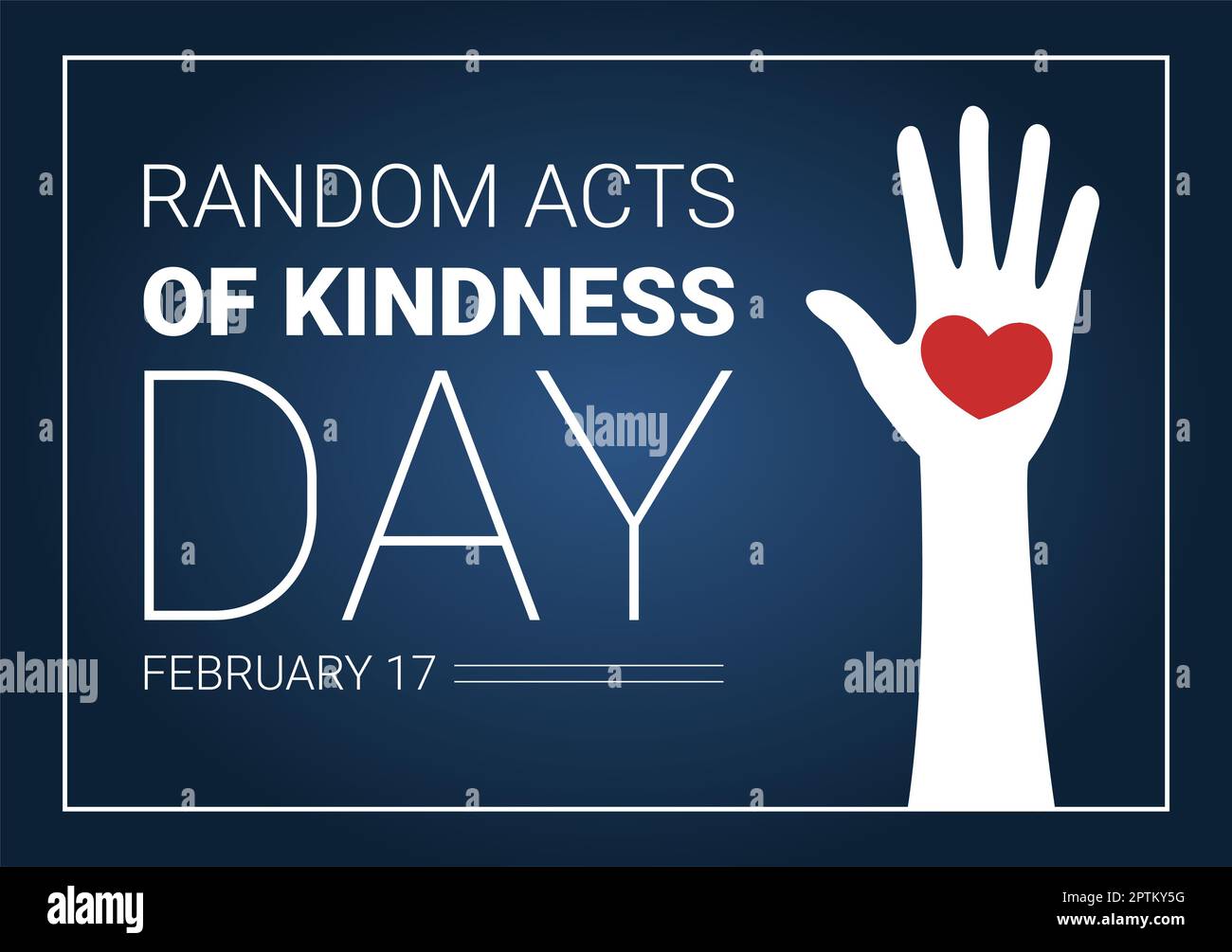 Random Acts of Kindness on February 17th Various Small Actions to Give ...