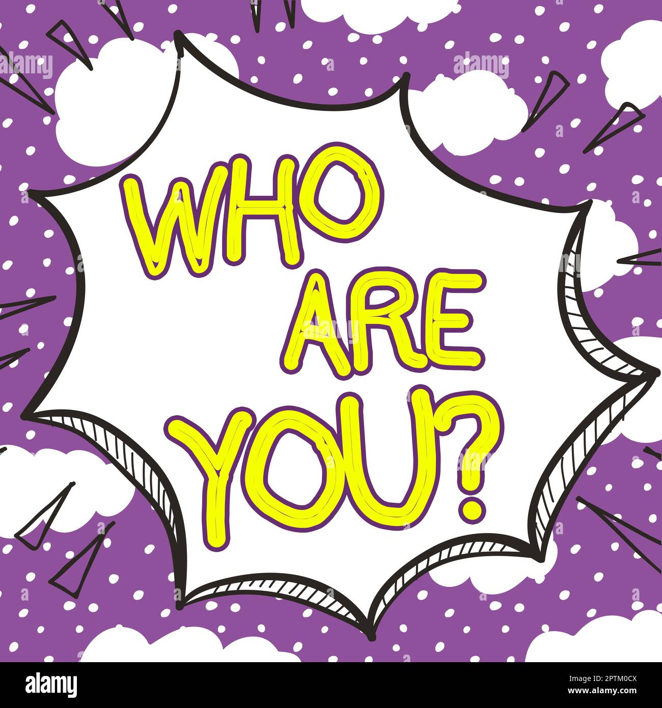 Sign displaying Who Are You, Word for Identify yourself description ...