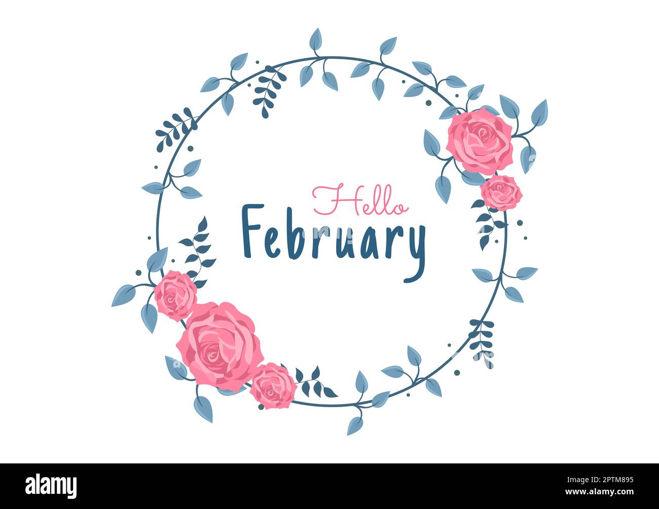 Hello February Month with Flowers, Hearts, Leaves and Cute Lettering ...