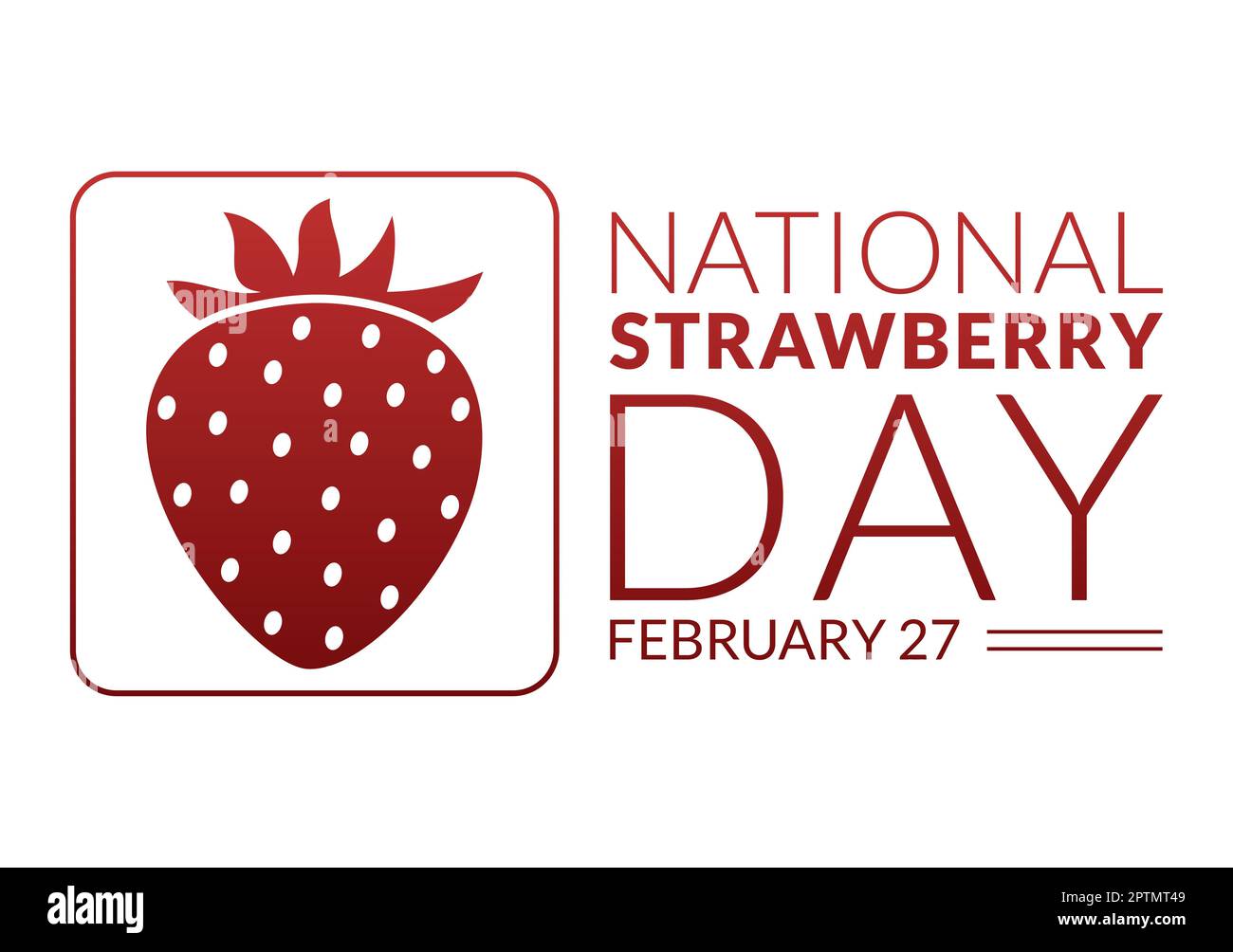 National Strawberry Day on February 27 to Celebrate the Sweet Little ...