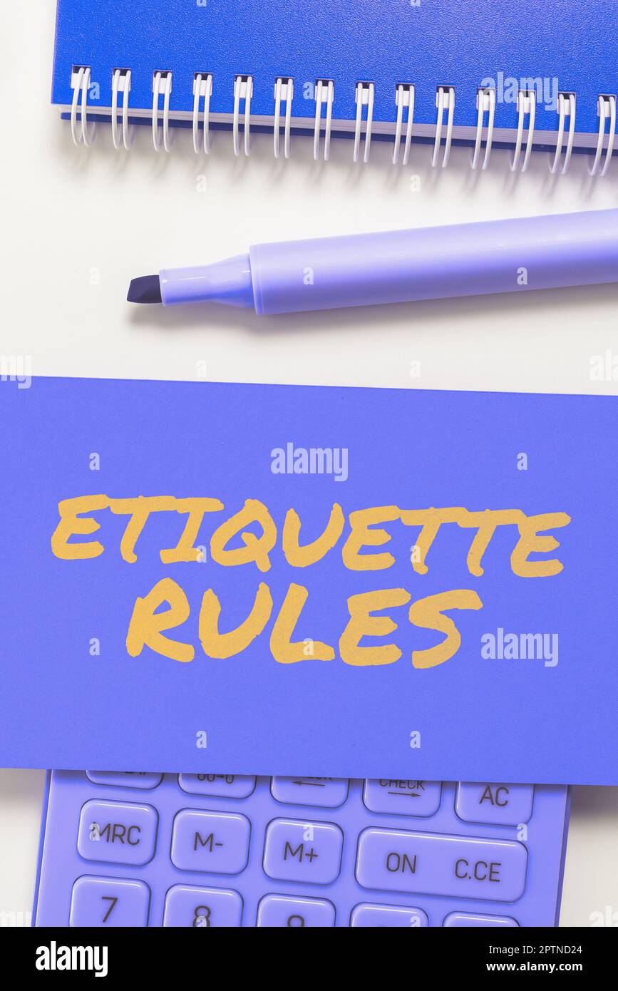 Sign displaying Etiquette Rules, Conceptual photo customs that control ...