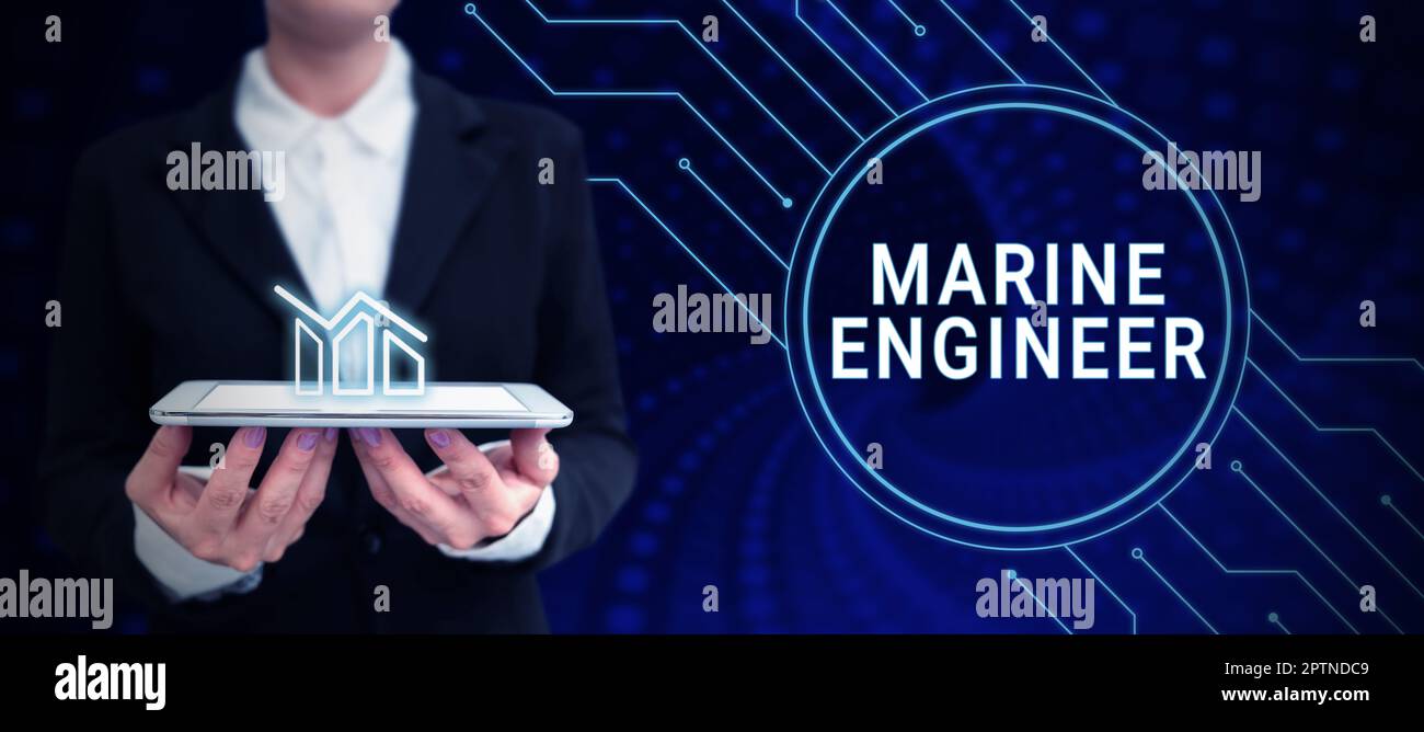 Text sign showing Marine Engineer, Business approach incharge with ...
