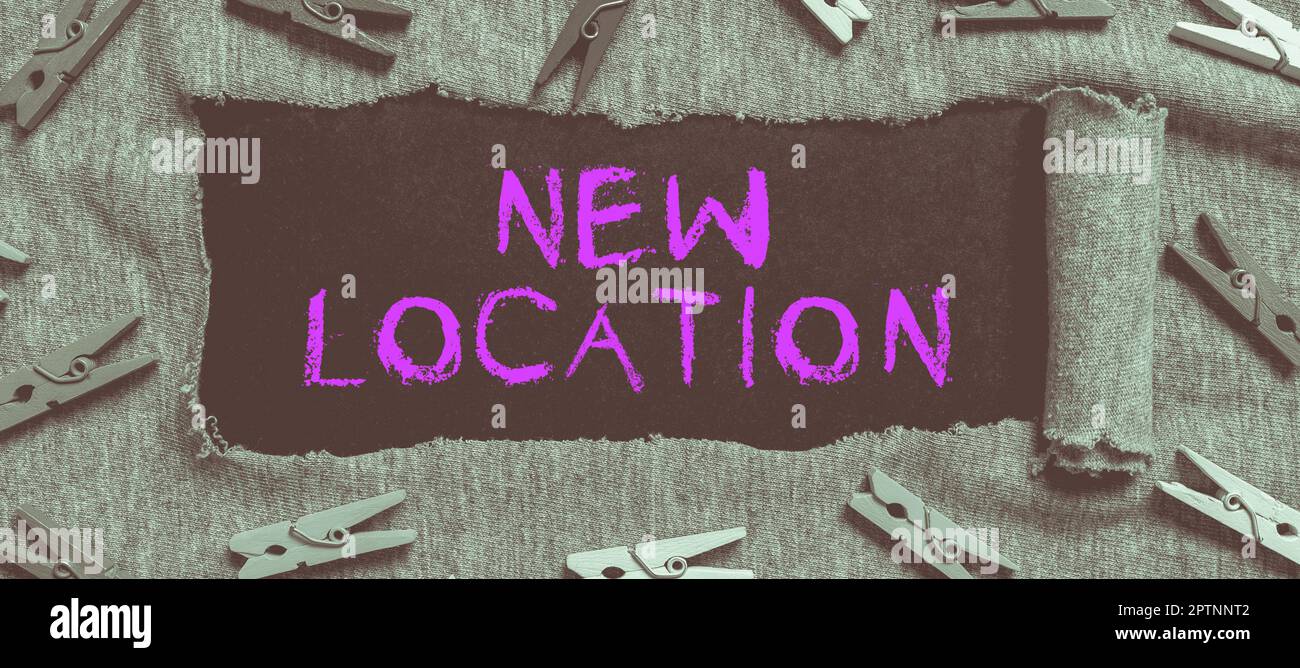 Sign displaying New Location, Business concept Get located on a new ...