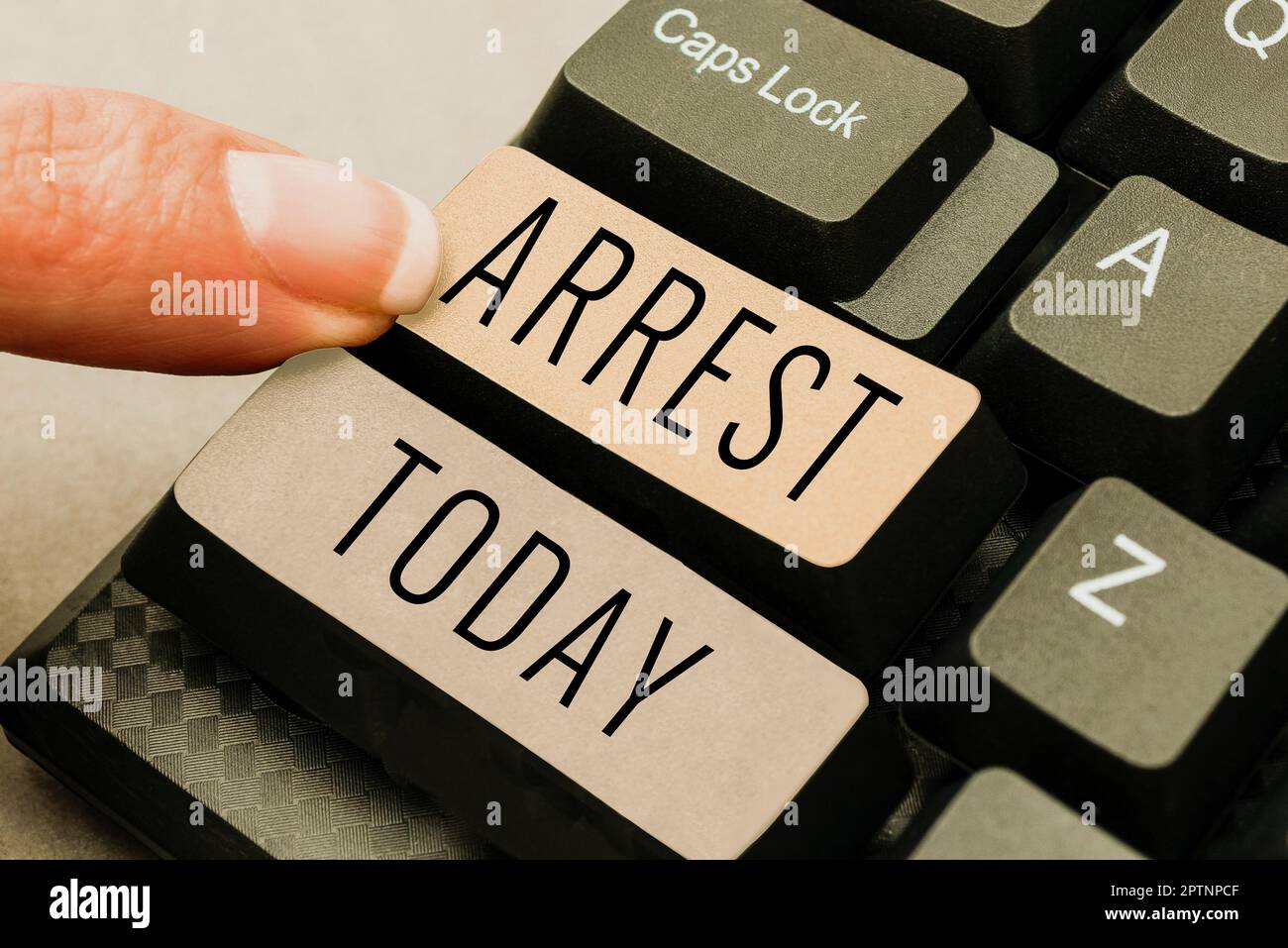 Handwriting text Arrest, Business showcase seize someone by legal ...