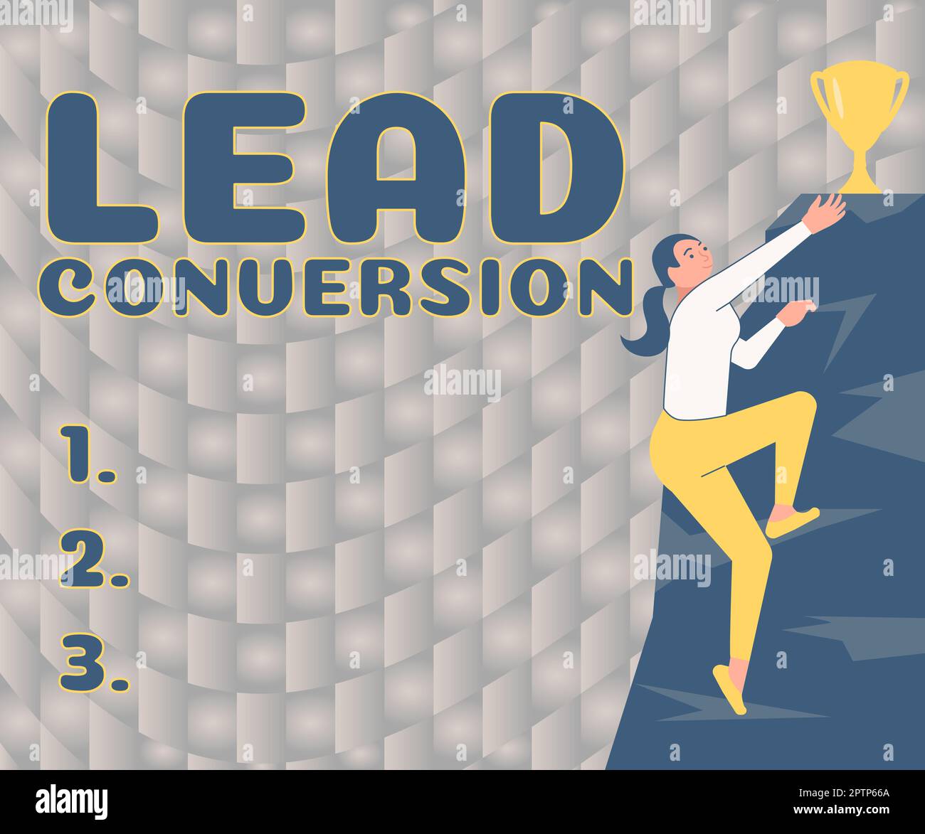 Hand writing sign Lead Conversion, Internet Concept Process of turning a lead into an ...