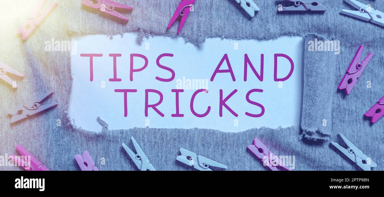 Sign displaying Tips And Tricks, Business approach Suggestions to Make ...