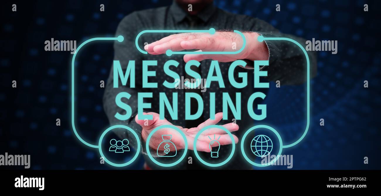 Writing displaying text Message Sending, Word Written on to convey or communicate one s is ...