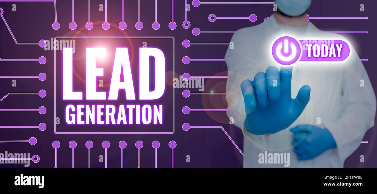 Sign displaying Lead Generation, Business showcase process of ...