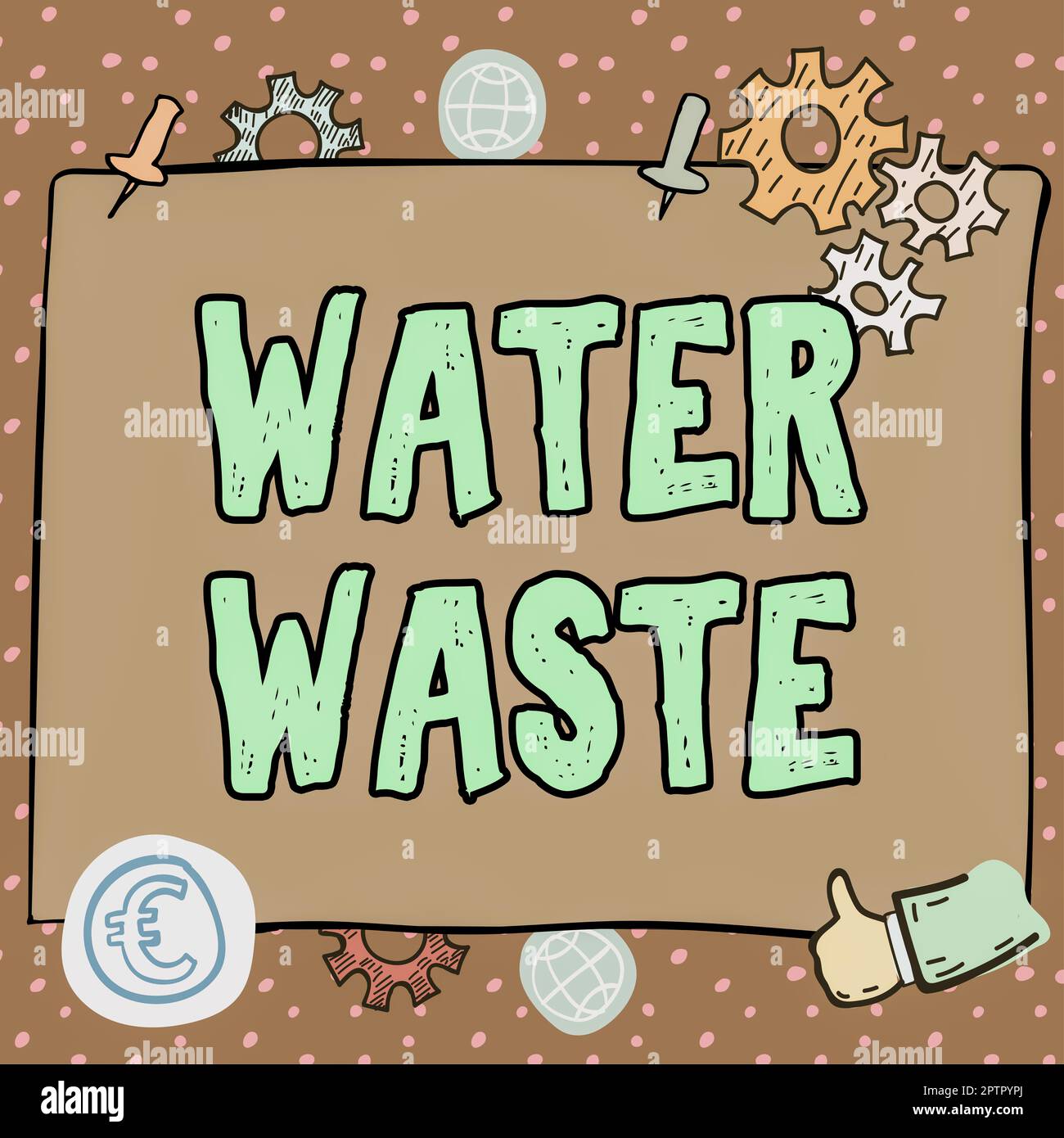 Text sign showing Water Waste, Business approach liquid that has been ...