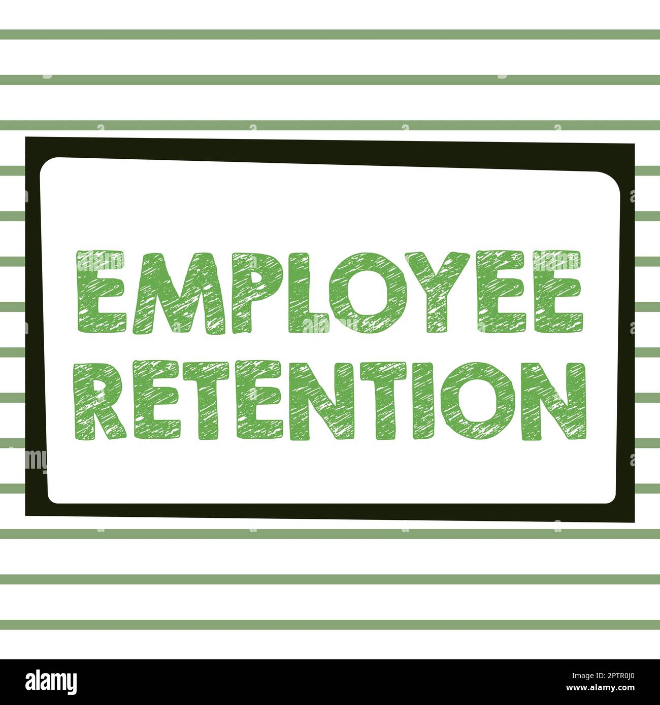 Inspiration showing sign Employee Retention, Concept meaning internal ...