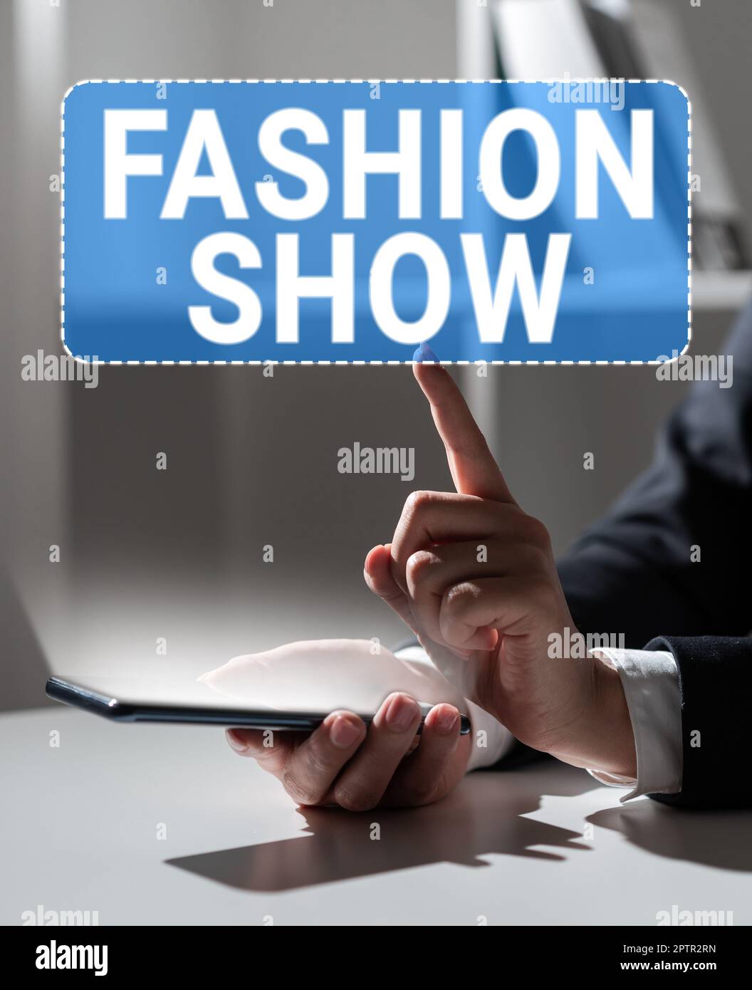 Handwriting text Fashion Show, Business idea exibition that involves ...