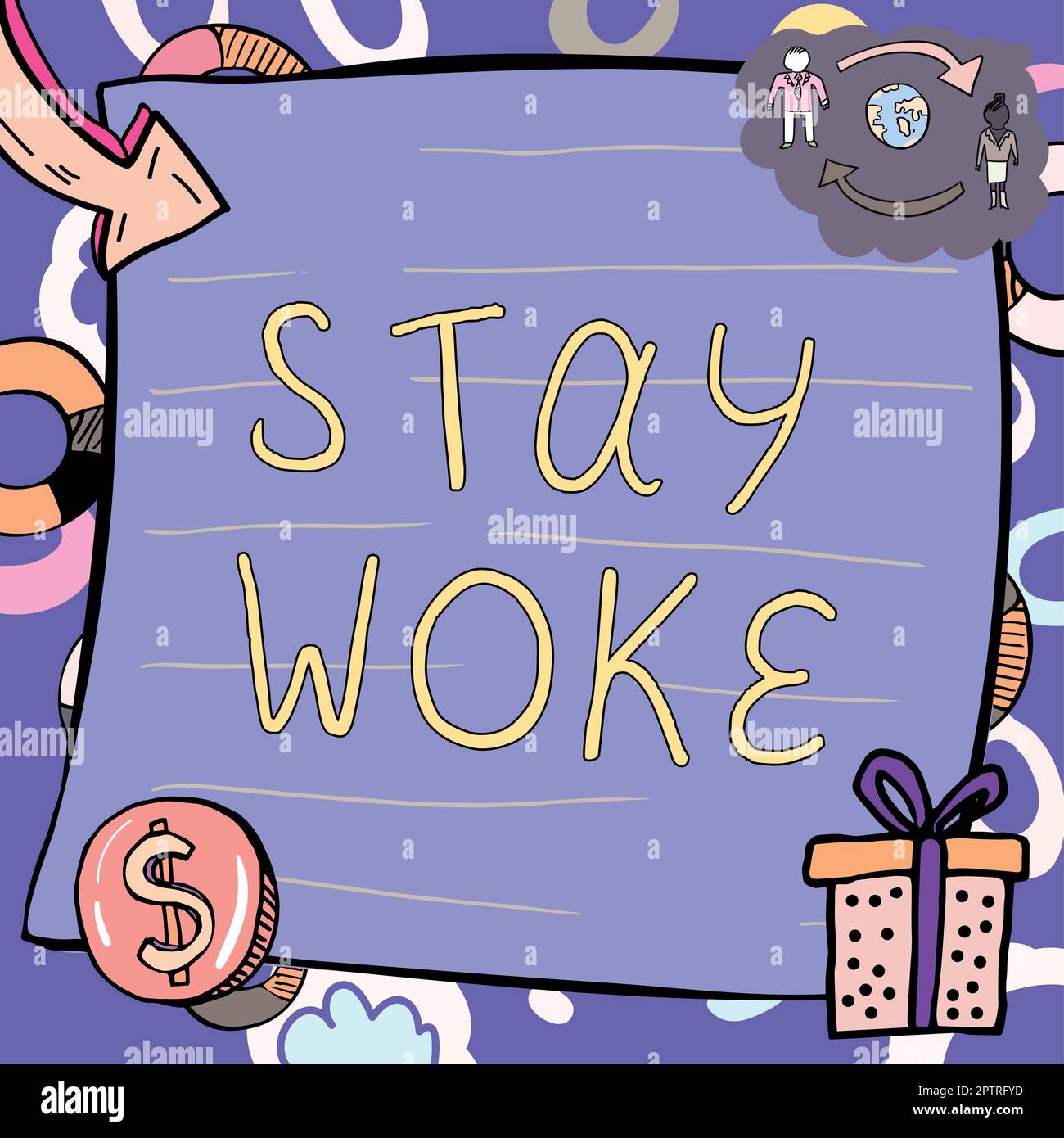 Handwriting text Stay Woke, Internet Concept being aware of your ...