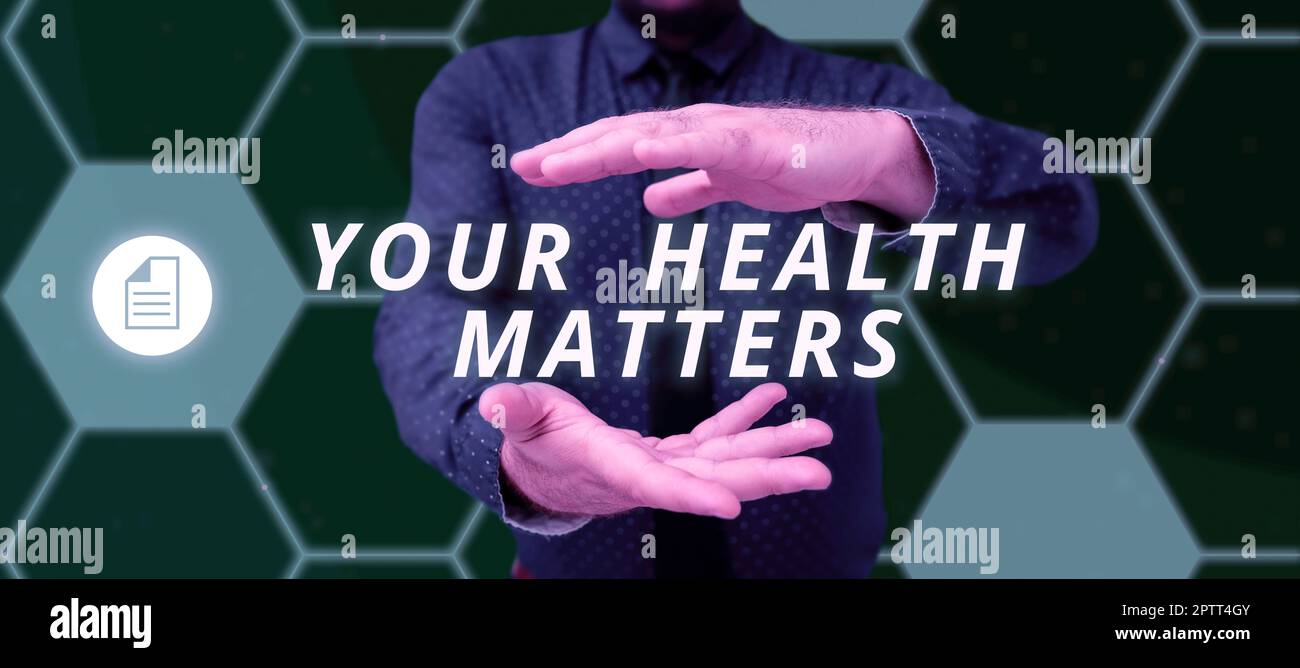 Conceptual display Your Health Matters, Internet Concept good health is ... Conceptual display Your Health Matters, Internet Concept good health is ...
