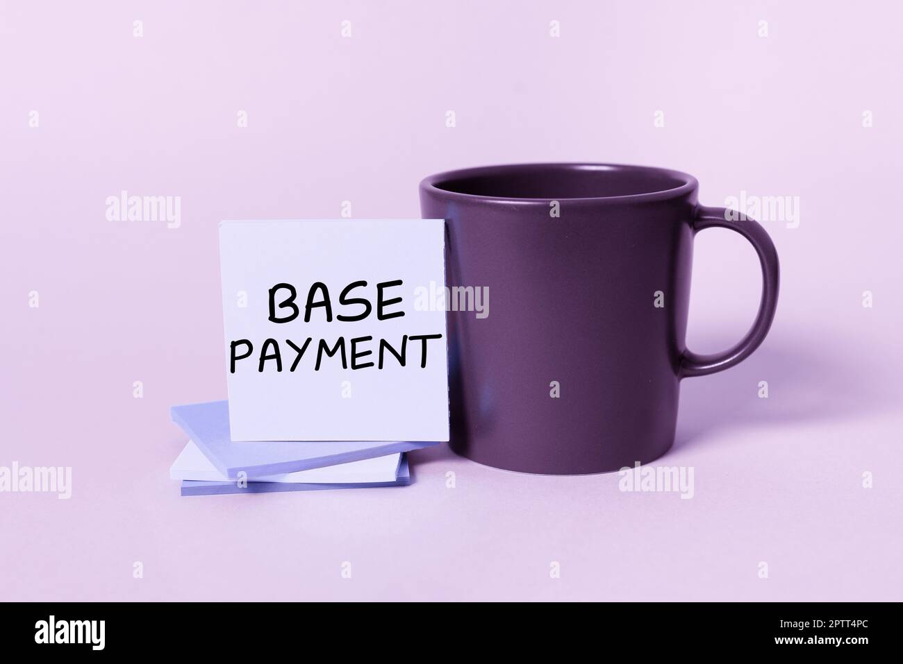 Text sign showing Base Payment, Internet Concept amount of pay for a ...