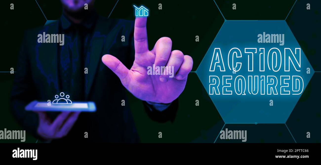 Hand writing sign Action Required, Business overview Regard an action ...