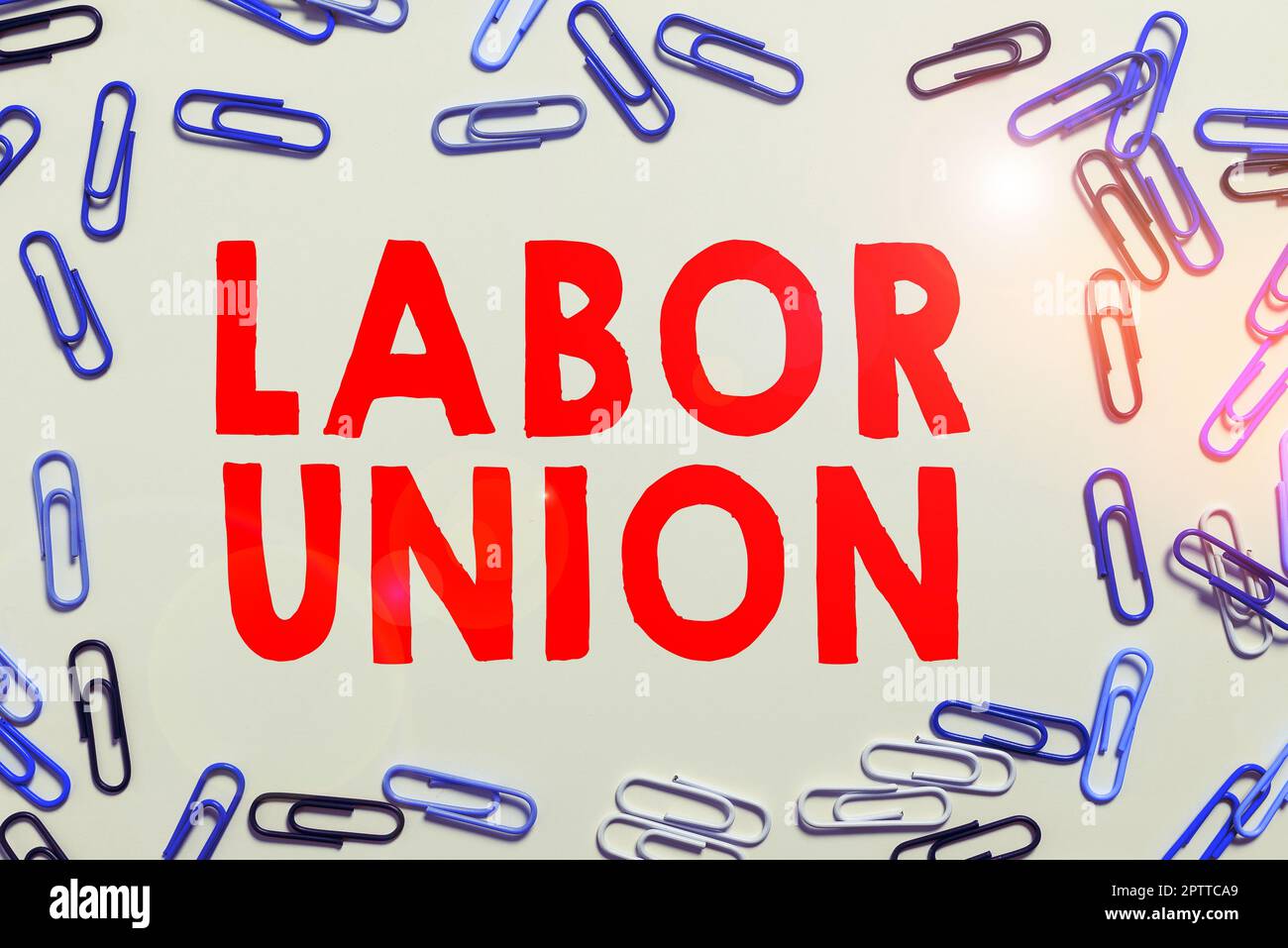 Sign displaying Labor Union, Business approach rules relating to rights ...