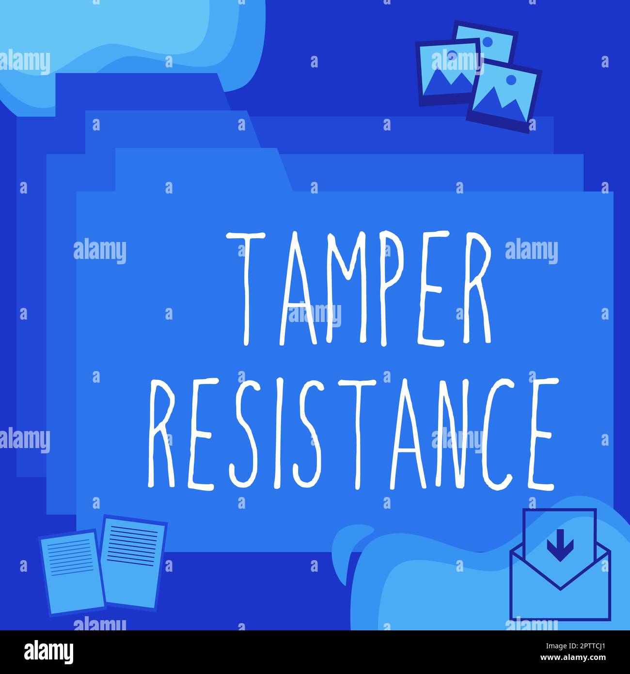 Conceptual display Tamper Resistance, Concept meaning resilent to ...