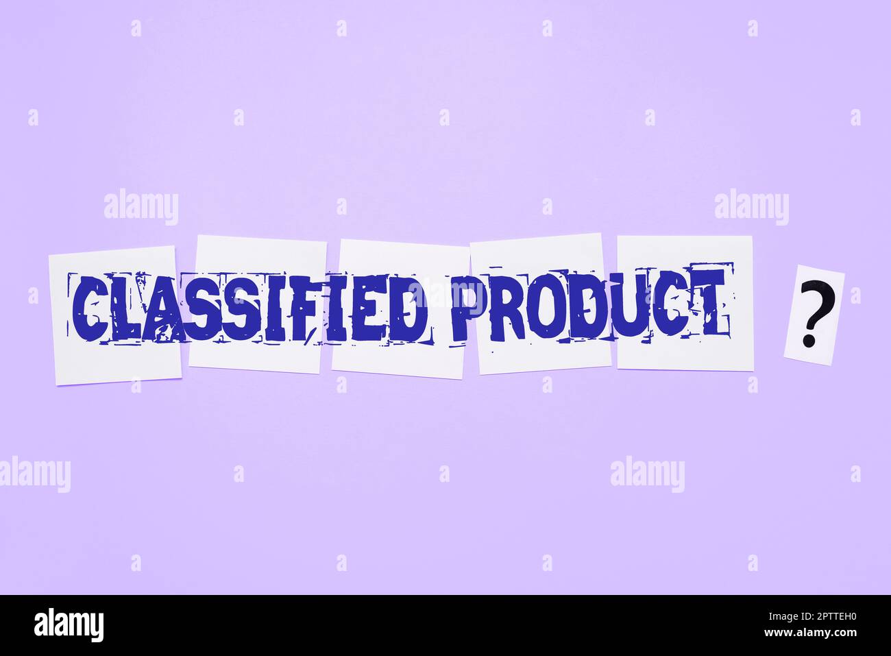 Sign displaying Classified Product, Word for Sensitive Data Top Secret ...