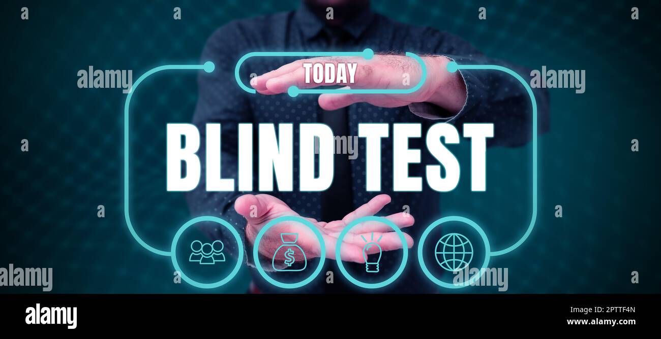 Conceptual caption Blind Test, Business idea Social engagement with a ...