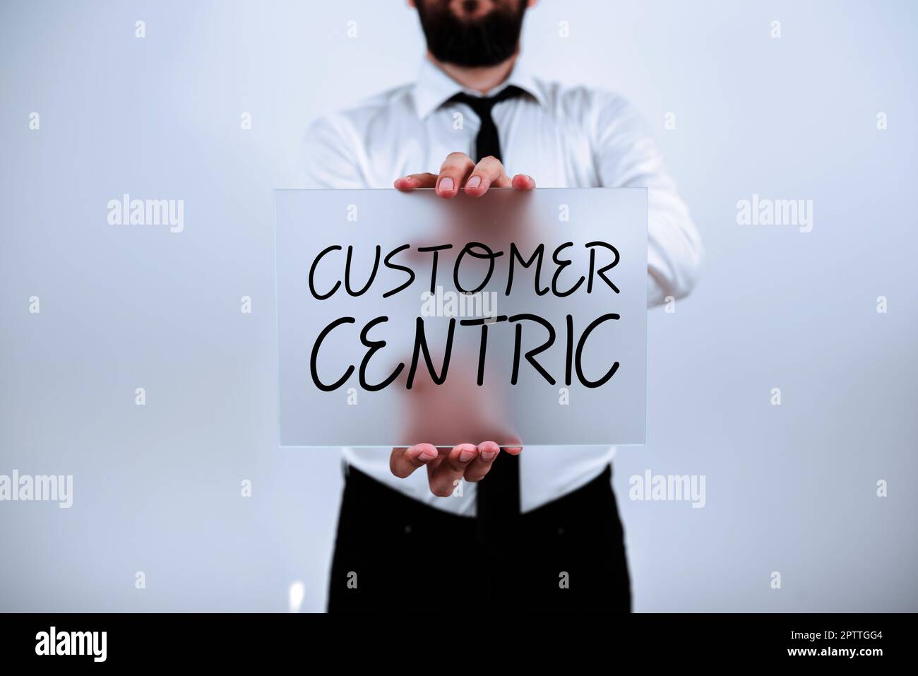 Sign displaying Customer Centric, Business concept process of looking ...