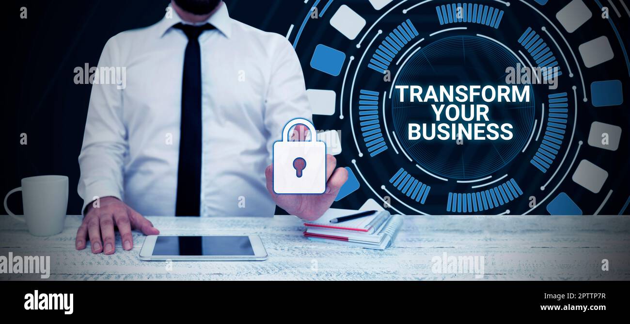 Conceptual caption Transform Your Business, Business concept Modify ... Conceptual caption Transform Your Business, Business concept Modify ...