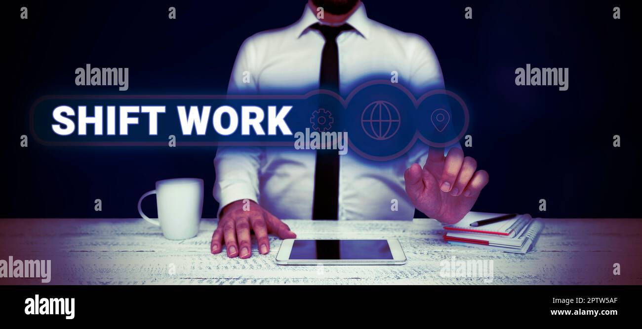 Text caption presenting Shift Work, Concept meaning work comprising ...