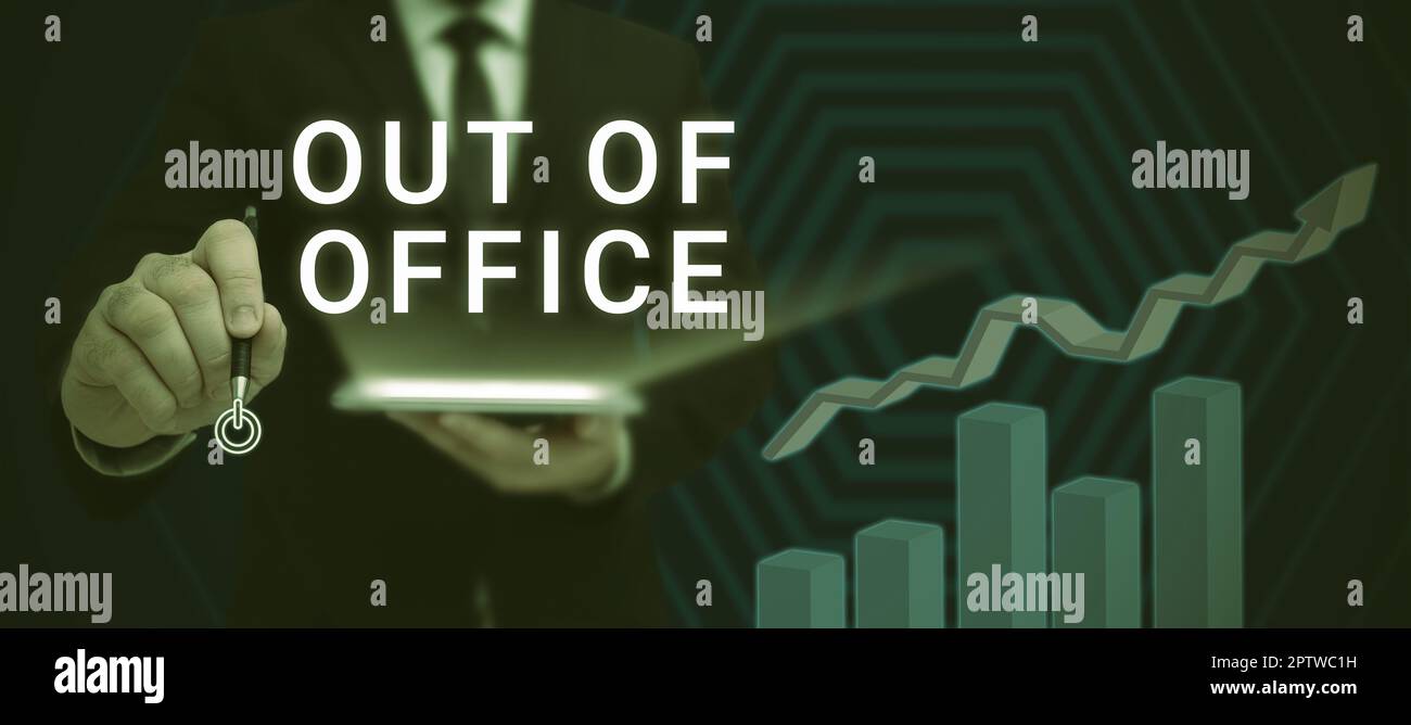 Inspiration showing sign Out Of Office, Conceptual photo Outside the ...