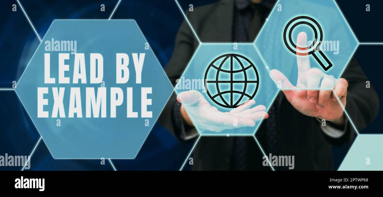 Text sign showing Lead By Example, Word Written on Be a mentor leader ...