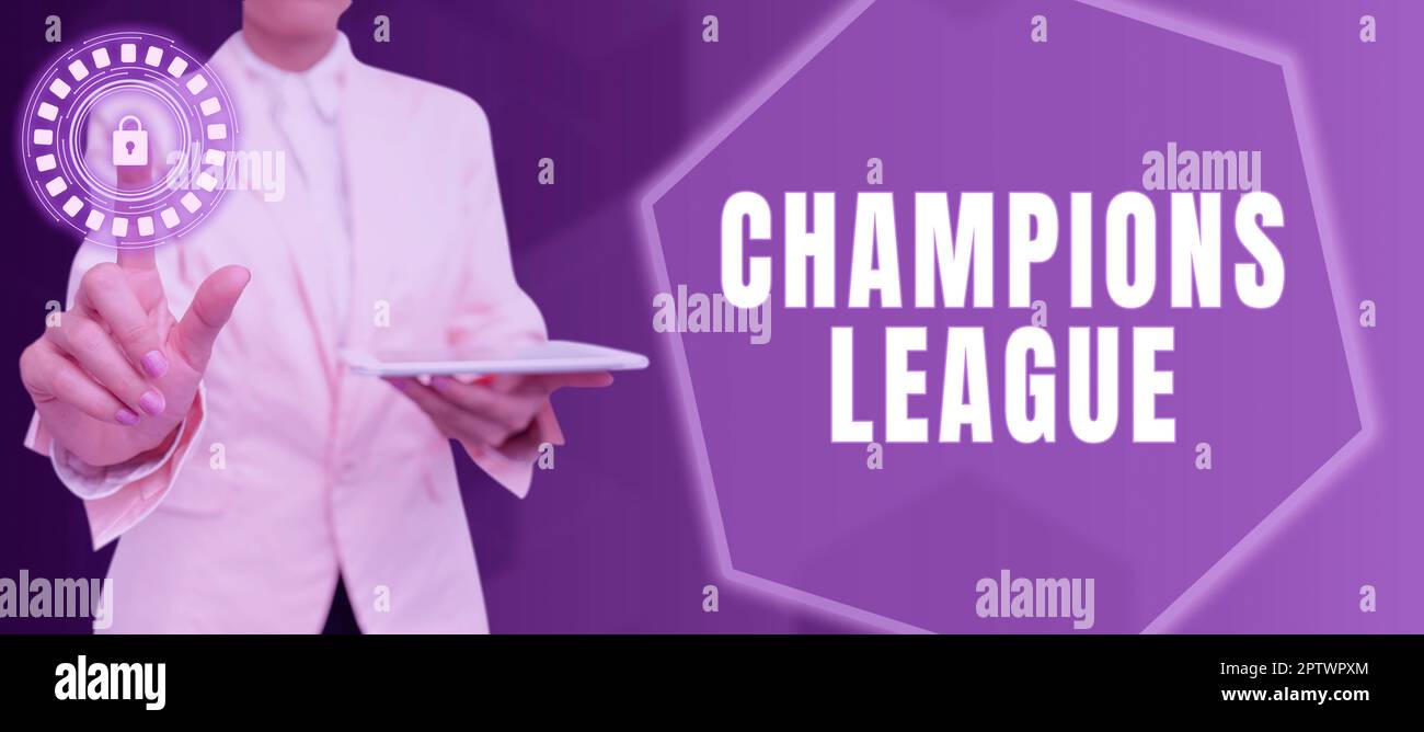 Inspiration showing sign Champions League, Word for Yearly football ...