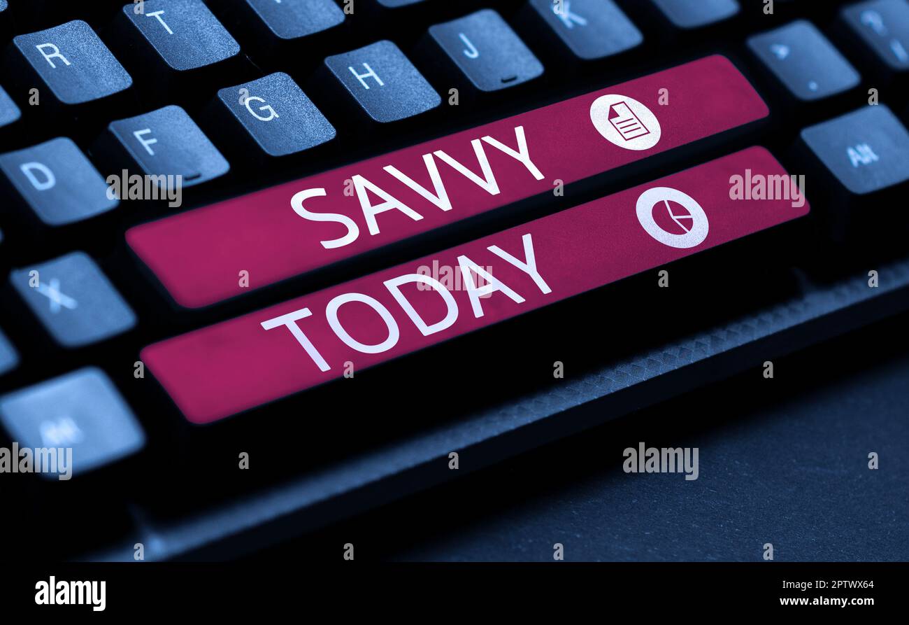 Text caption presenting Savvy, Word Written on having perception ...