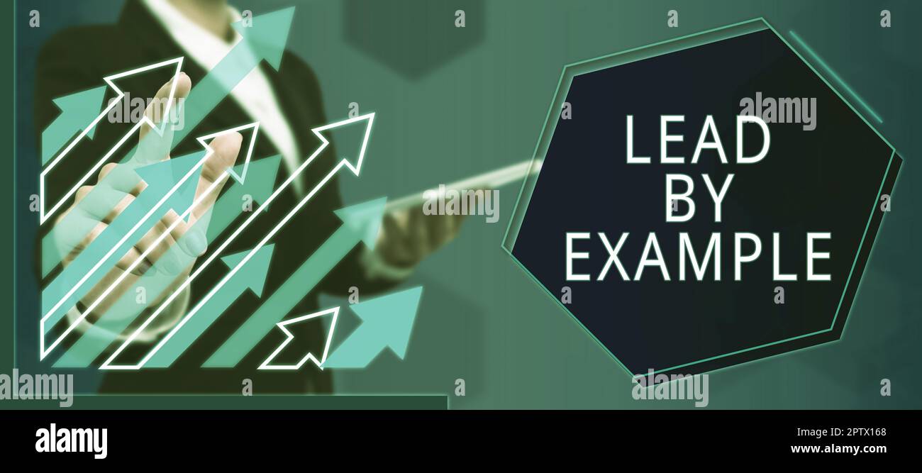 Text caption presenting Lead By Example, Conceptual photo Be a mentor ... Text caption presenting Lead By Example, Conceptual photo Be a mentor ...