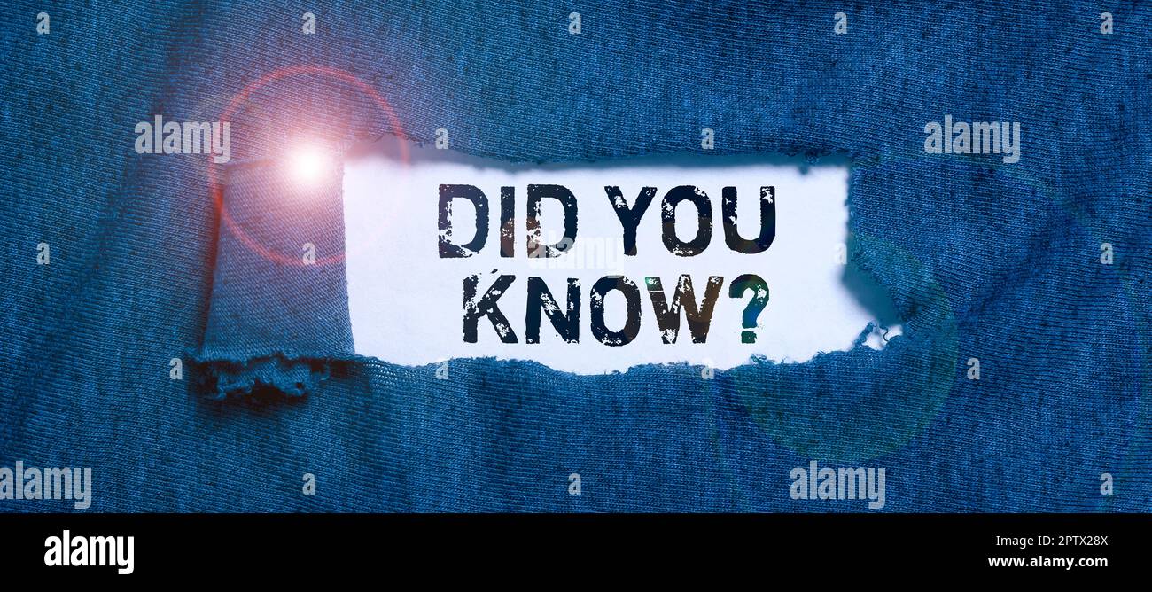 Sign displaying Did You Know, Business idea Fun Facts and Figures ... Sign displaying Did You Know, Business idea Fun Facts and Figures ...