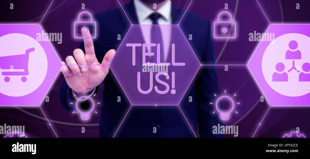 Hand writing sign Tell Us, Business overview communicate information to ...