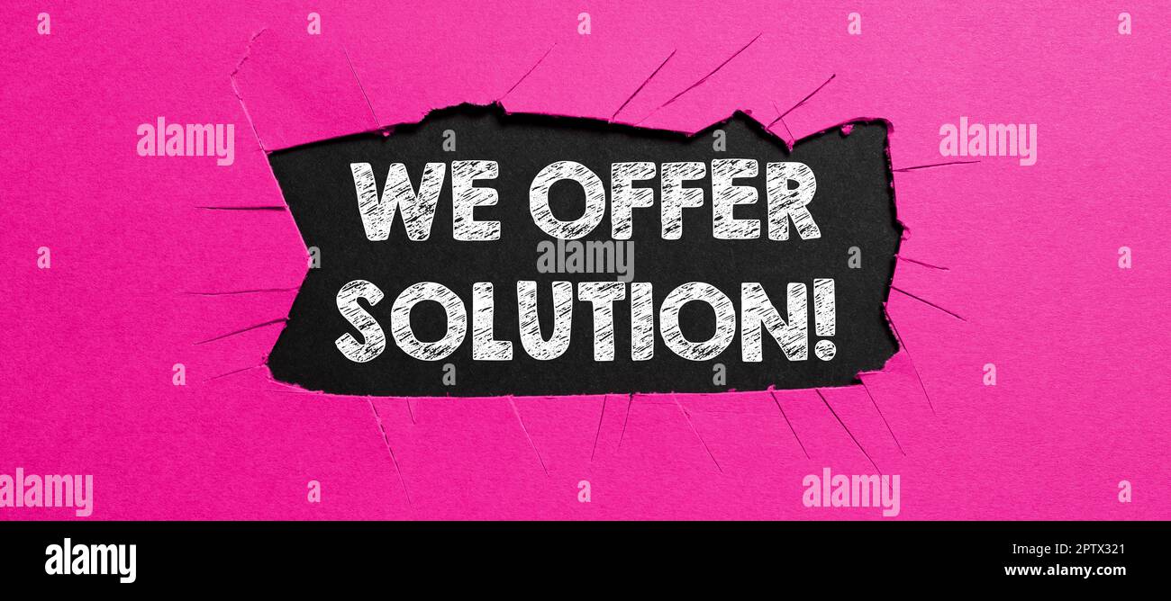Sign displaying We Offer Solution, Word for give means of solving ...