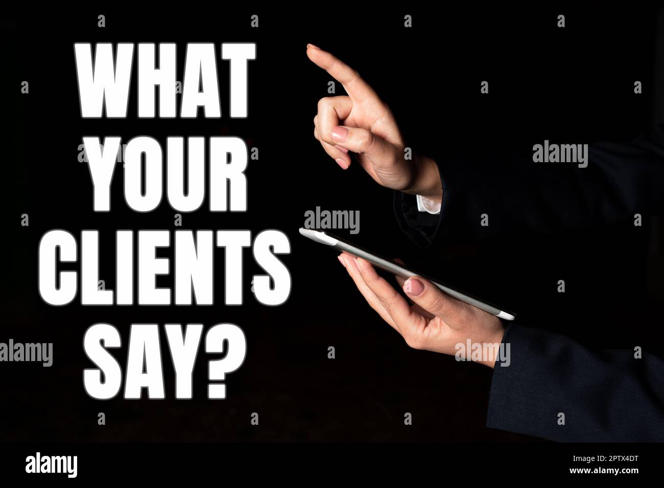 Inspiration showing sign What Your Clients Say, Business showcase ...