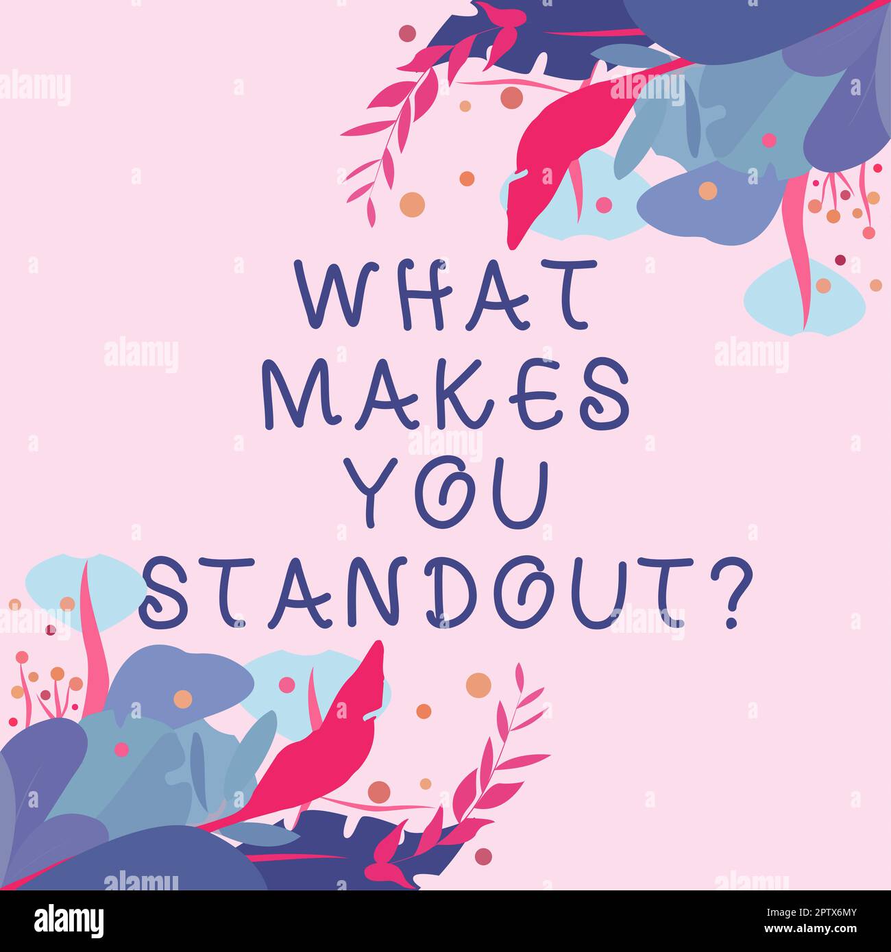 Sign displaying What Makes You Standout, Word for asking someone about ...