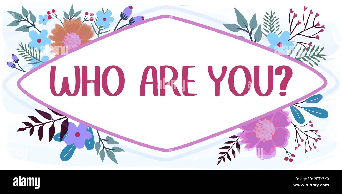 Conceptual display Who Are You, Business showcase Identify yourself ...