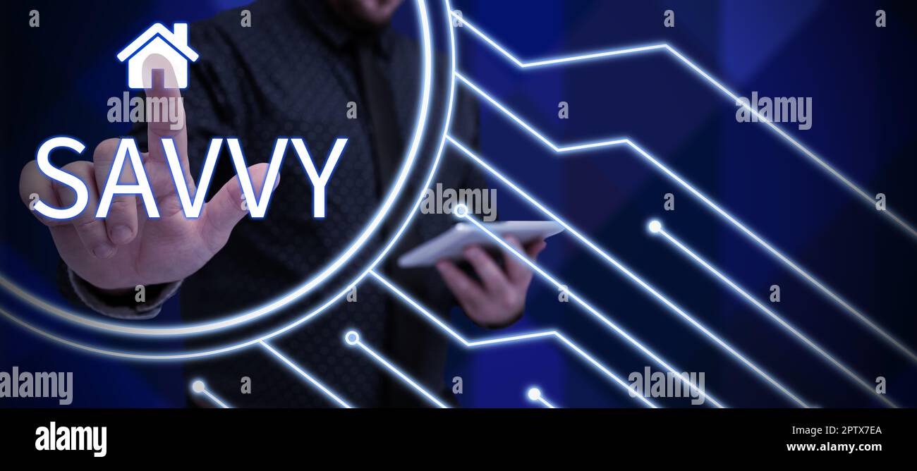 Hand writing sign Savvy, Business showcase having perception ...