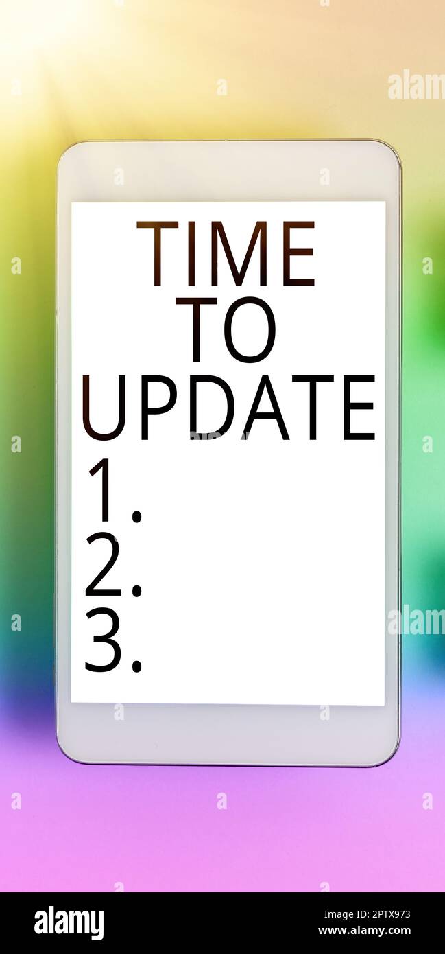 Text showing inspiration Time To Update, Internet Concept The latest ...