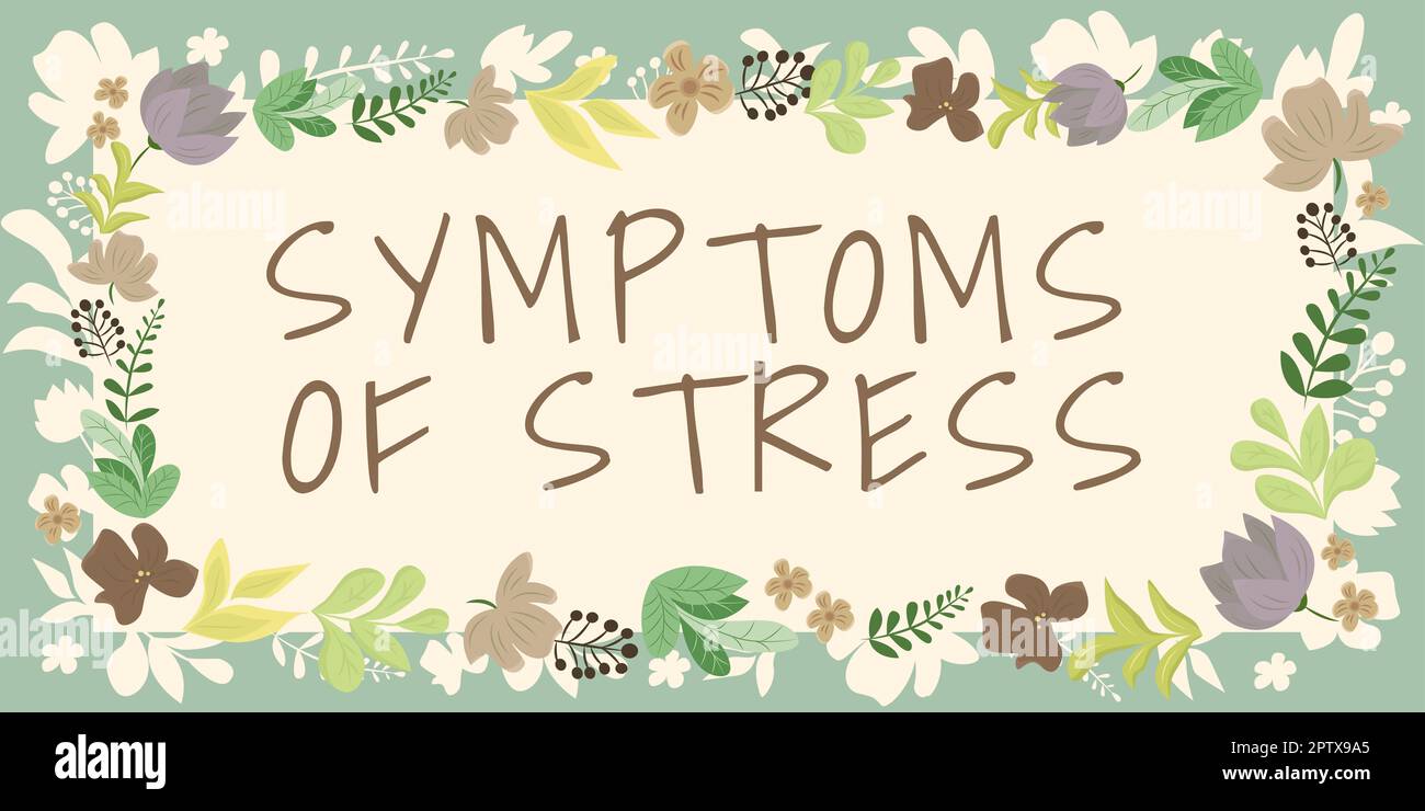 Hand writing sign Symptoms Of Stress, Business idea serving as symptom ...